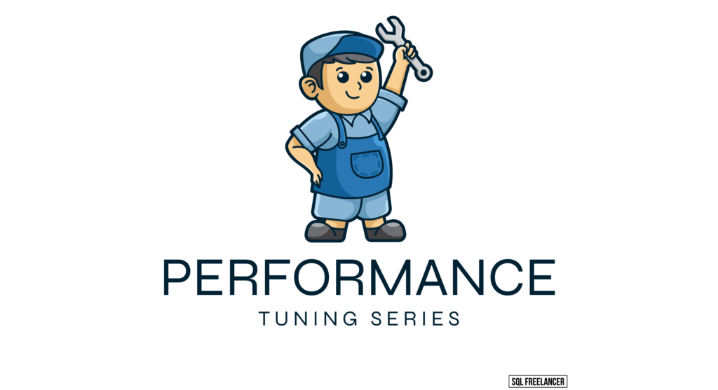 Performance Tuning Series Database Design Sql Freelancer Blog